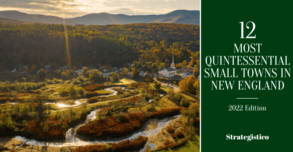 The 12 Most Quintessential Small Towns in New England - 2023 Edition
